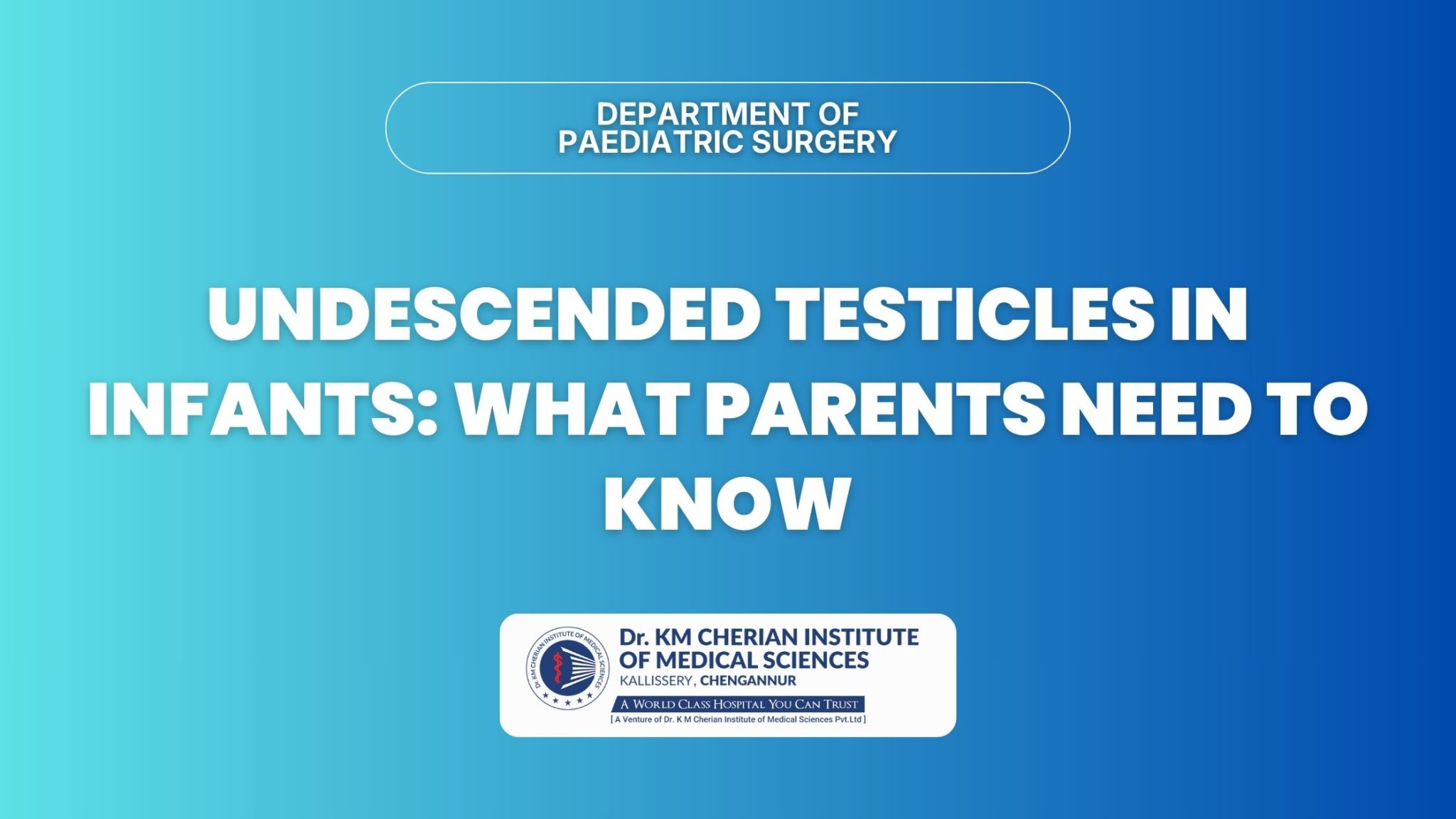 Undescended Testicles in Newborns: Symptoms and Treatment